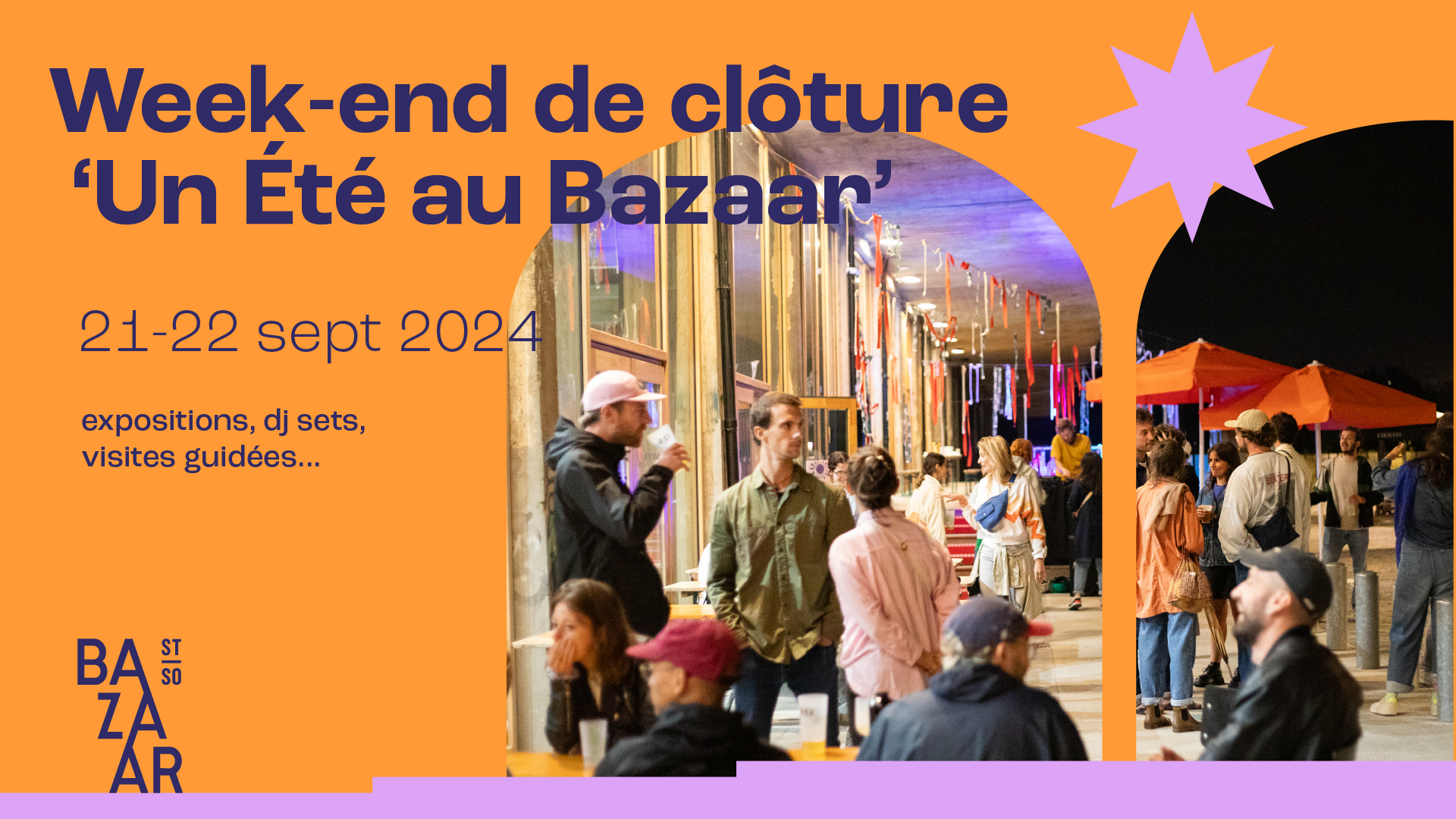 Week end de clôture : Un été au Bazaar - Bazaar St So