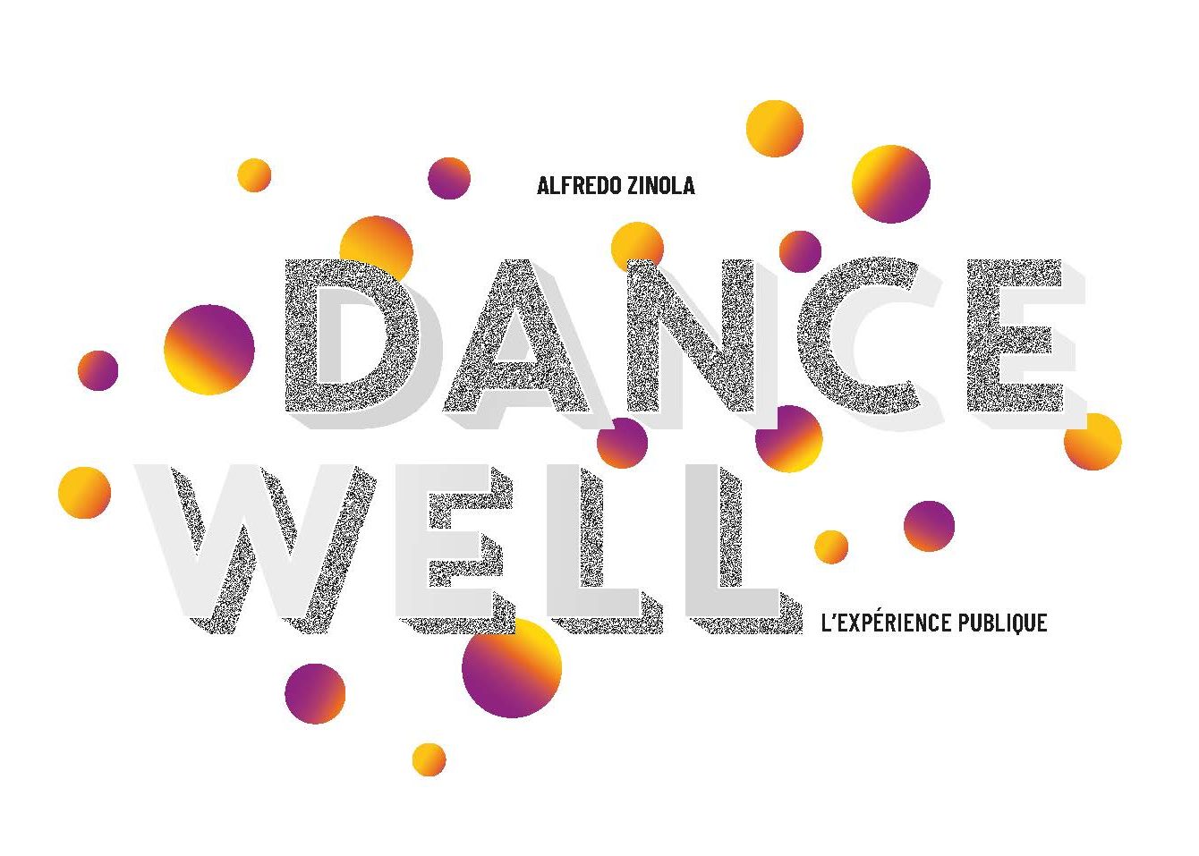Dance Well : l'expérience publique - Bazaar St So